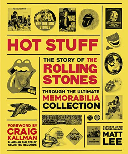 THE ROLLING STONES: HOT STUFF: THE ULTIMATE MEMORABILIA COLLECTION BOO ...